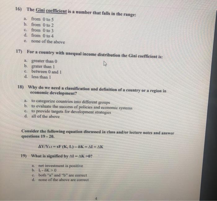 Solved 16) The Gini coefficient is a number that falls in | Chegg.com
