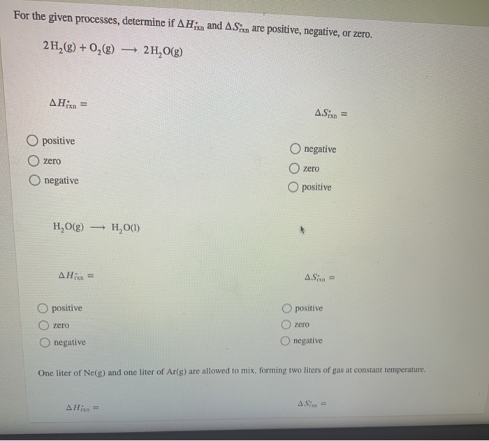 Solved For the given processes, determine if AHix and Asian | Chegg.com