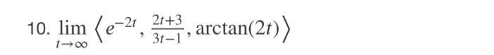 Solved Find the limit of the following vector-valued | Chegg.com
