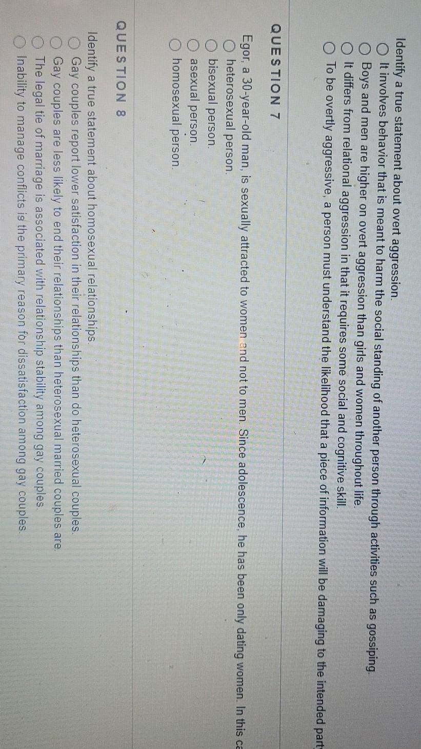Identify a true statement about overt aggression. It | Chegg.com