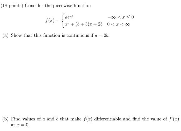 Solved (18 points) Consider the piecewise function {ager | Chegg.com