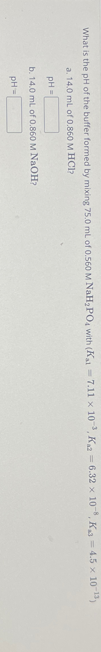 Solved What is the pH ﻿of the buffer formed by mixing 75.0mL | Chegg.com