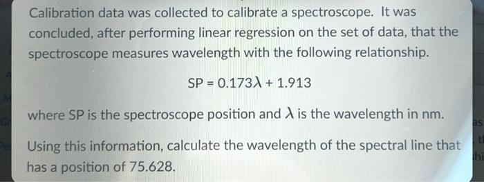Solved Calibration data was collected to calibrate a | Chegg.com