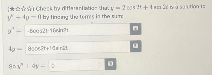 Solved ( ) Check by differentiation that y = 2 cos 2t + 4 | Chegg.com