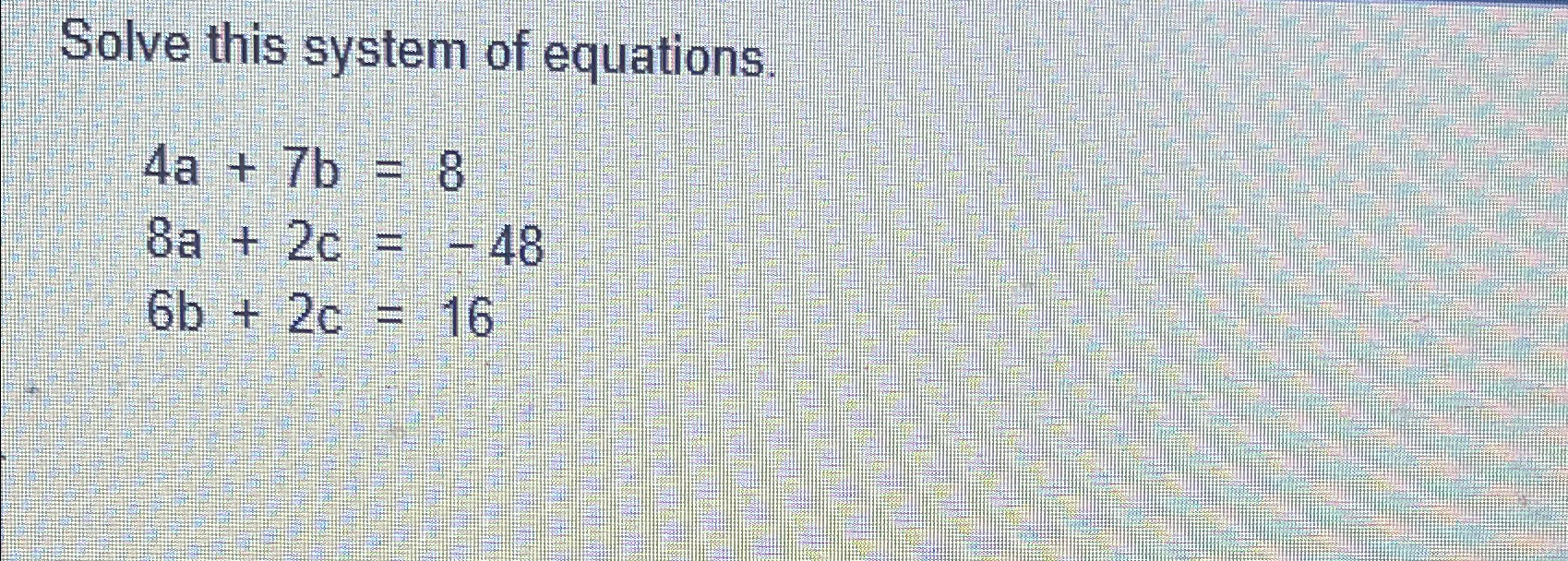 Solved Solve this system of | Chegg.com