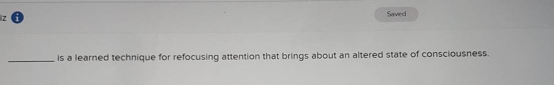 Solved is a learned technique for refocusing attention that | Chegg.com