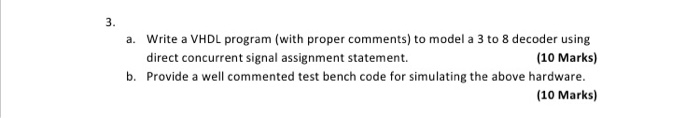 Solved a. Write a VHDL program (with proper comments) to | Chegg.com