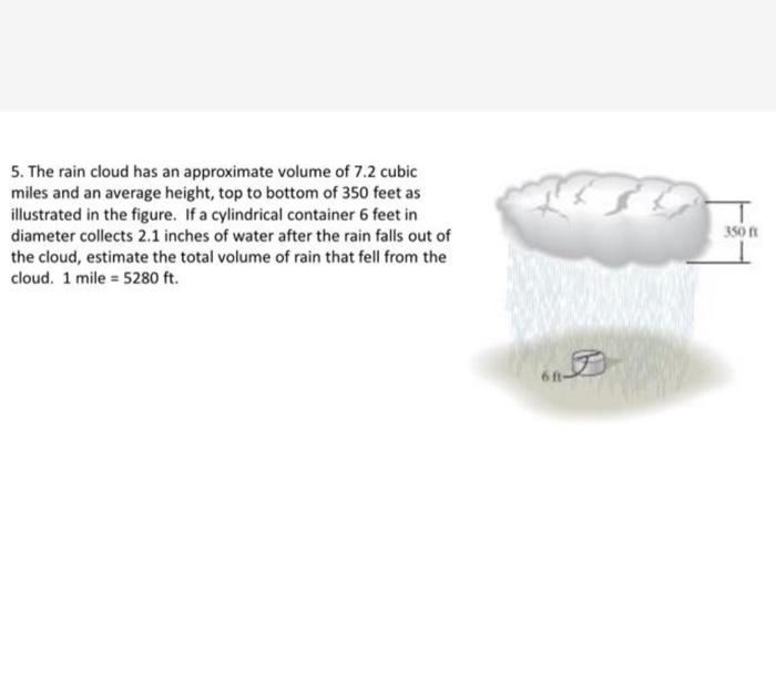 Solved 5. The rain cloud has an approximate volume of 7.2 | Chegg.com