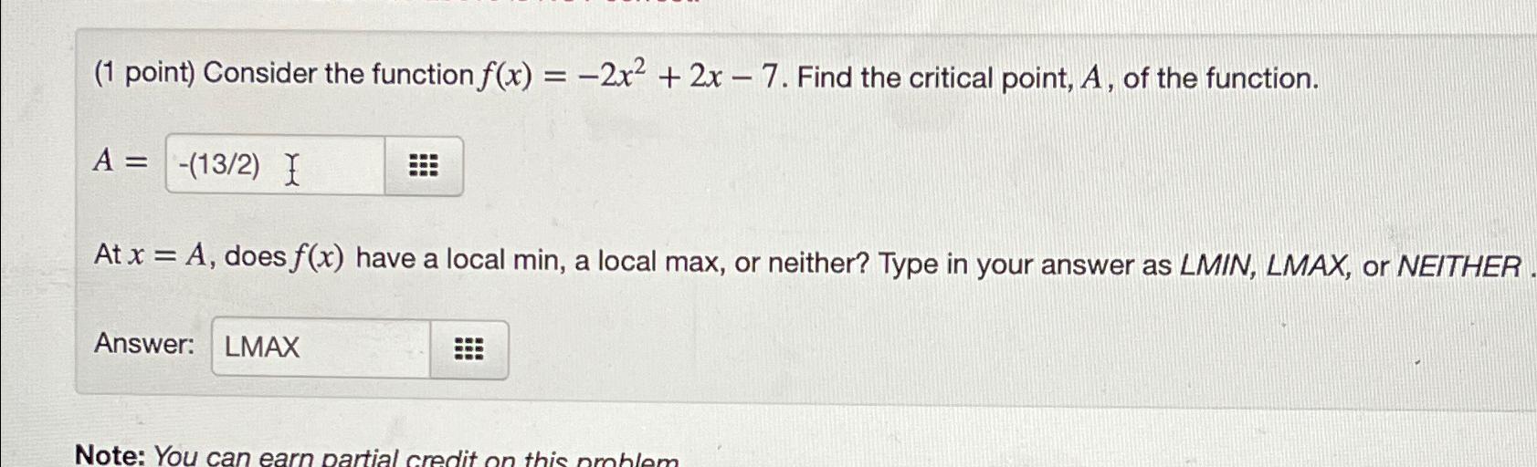 Solved 1 ﻿point ﻿consider The Function F X 2x2 2x 7