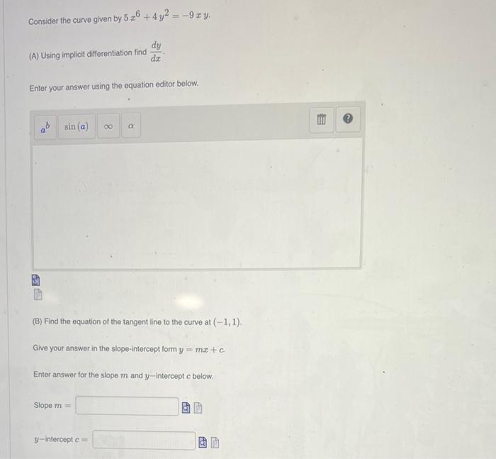 Solved Consider the curve given by 5x6+4y2=−9xy. (A) Using | Chegg.com