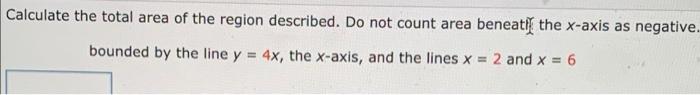 Solved Calculate the total area of the region described. Do | Chegg.com