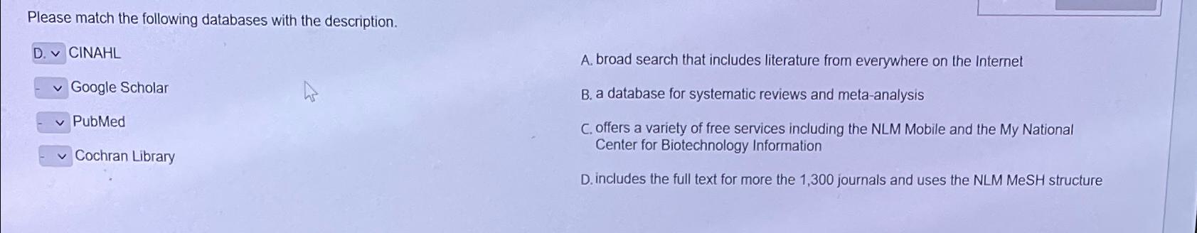 Solved Please match the following databases with the | Chegg.com