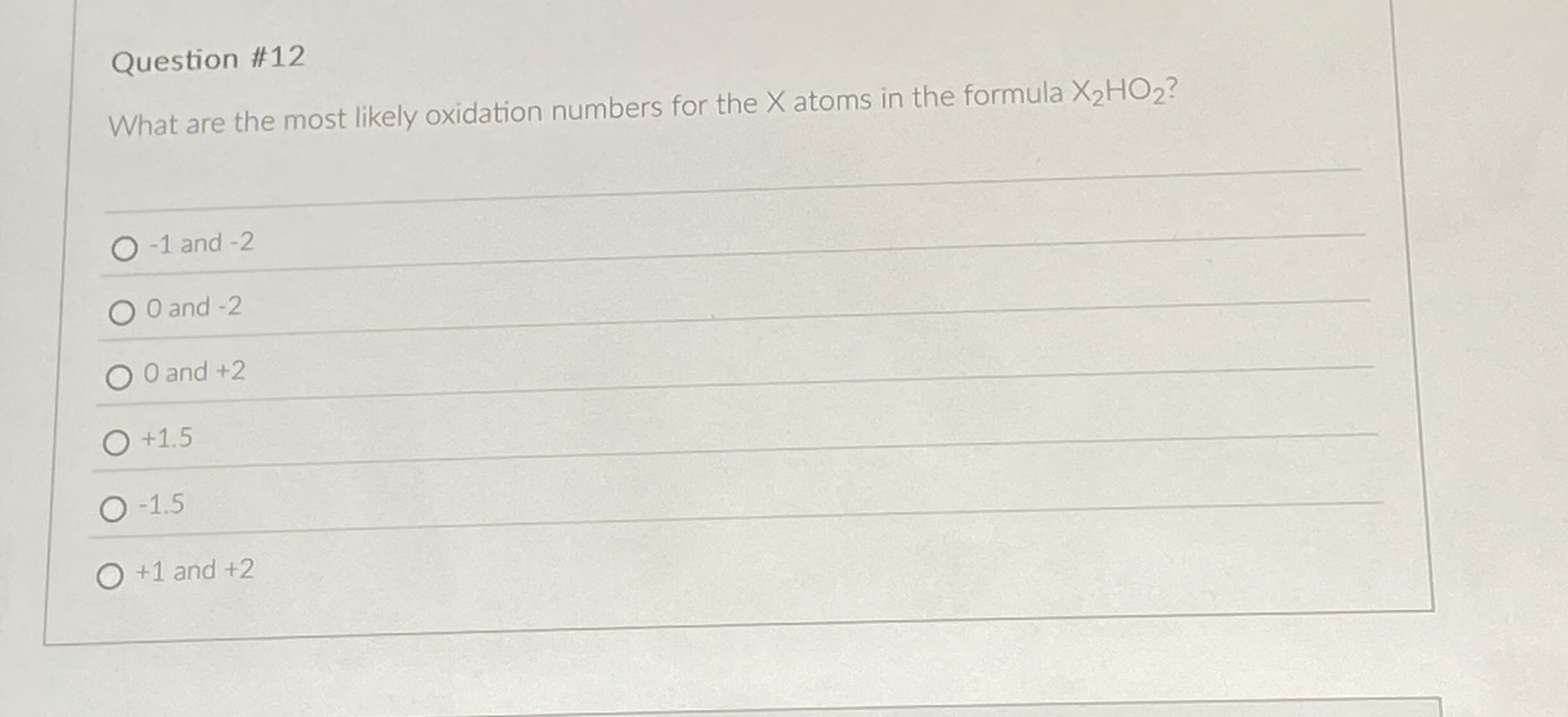 Solved Question #12What are the most likely oxidation | Chegg.com
