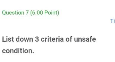 Solved List down 3 criteria of unsafe condition. | Chegg.com