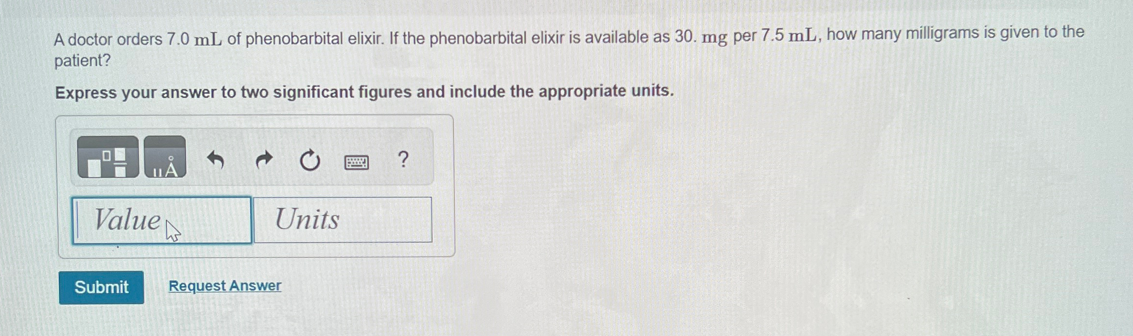 Solved A doctor orders 7.0mL ﻿of phenobarbital elixir. If | Chegg.com