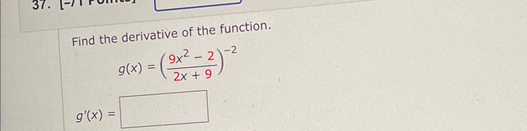 Solved Find the derivative of the | Chegg.com