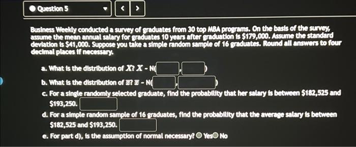 Solved Business Weekly conducted a survey of graduates from | Chegg.com