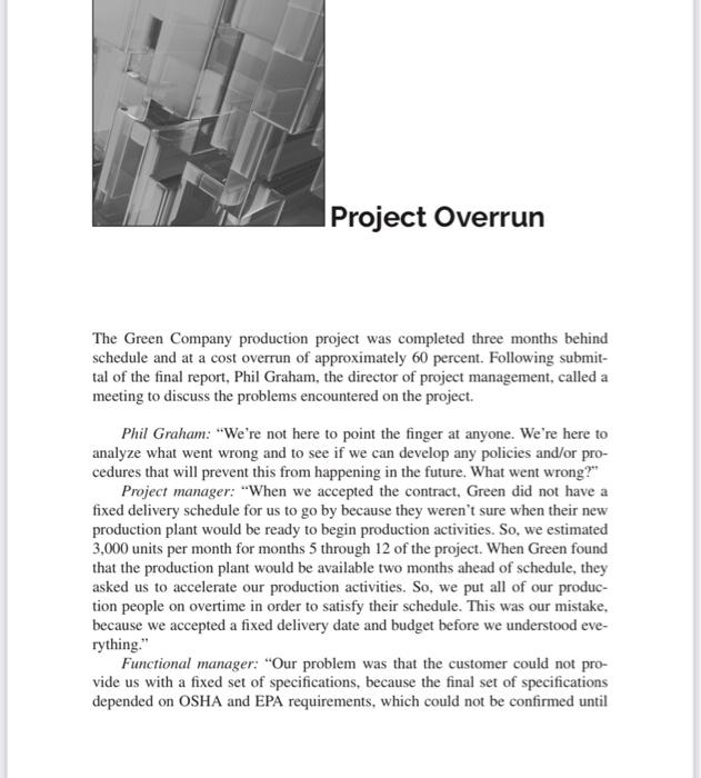 Solved Project Overrun The Green Company production project | Chegg.com