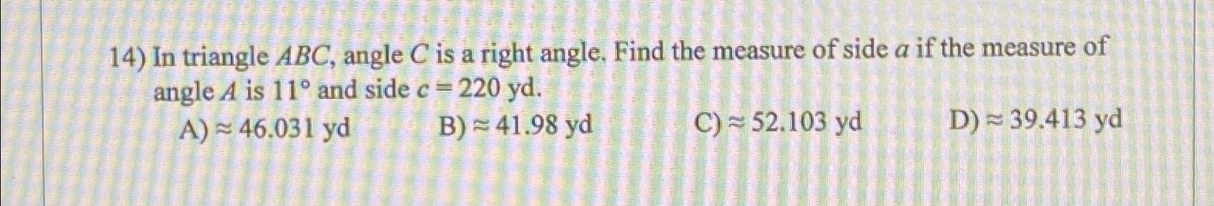Solved In triangle ABC, angle C ﻿is a right angle. Find the | Chegg.com