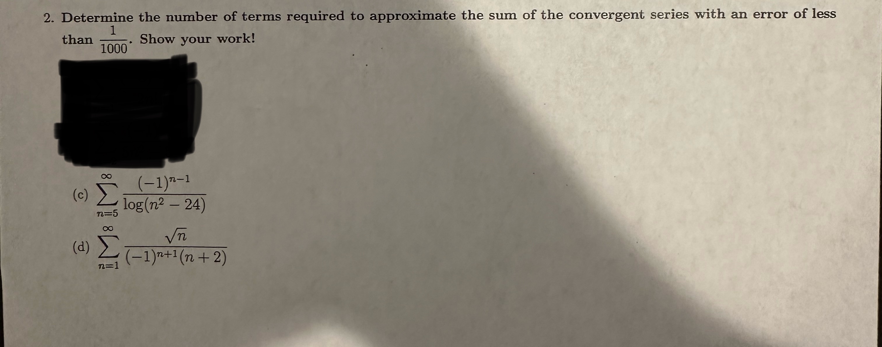 Solved Determine the number of terms required to approximate | Chegg.com