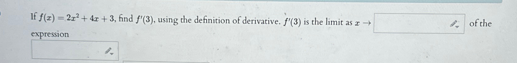 Solved If f(x)=2x2+4x+3, ﻿find f'(3), ﻿using the definition | Chegg.com