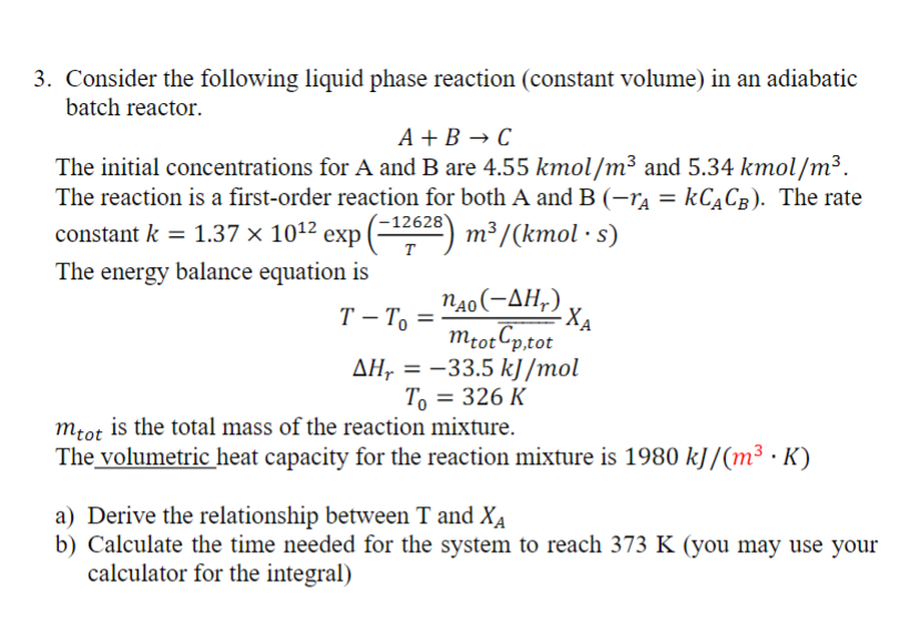 Solved Consider the following liquid phase reaction | Chegg.com