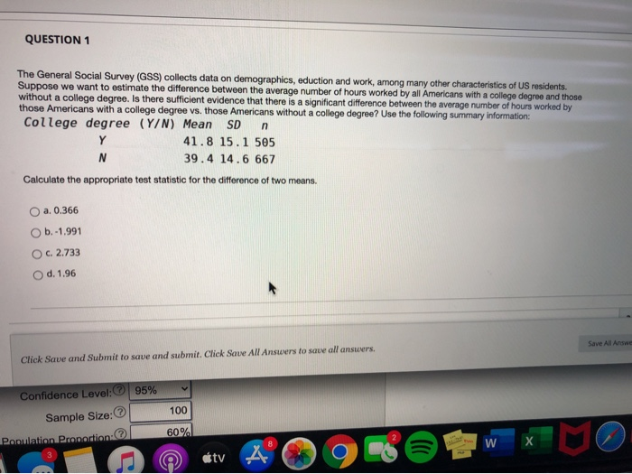Solved QUESTION 1 The General Social Survey (GSS) collects | Chegg.com