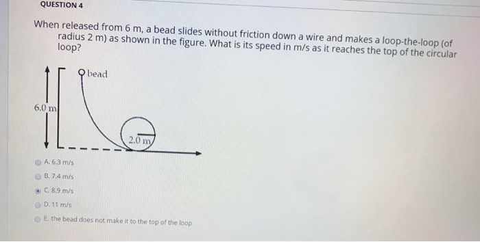 Solved QUESTION 4 When released from 6 m, a bead slides | Chegg.com