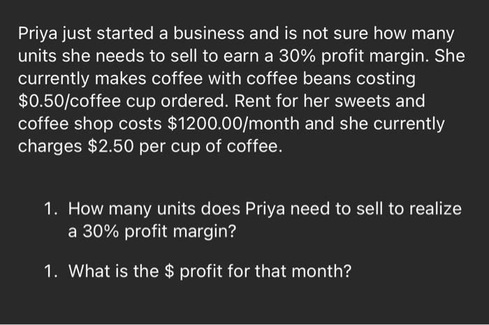 Solved Priya just started a business and is not sure how | Chegg.com