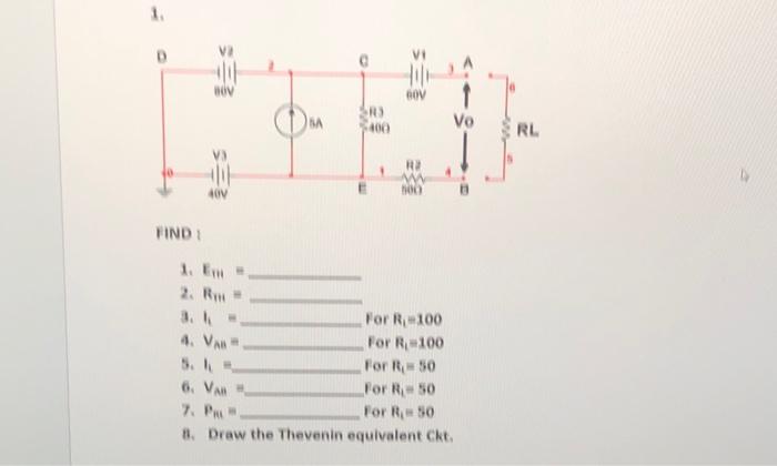 Solved FIND I 1. E111= 2. R111= 3. 11= For Ri=100 a. VAB = | Chegg.com