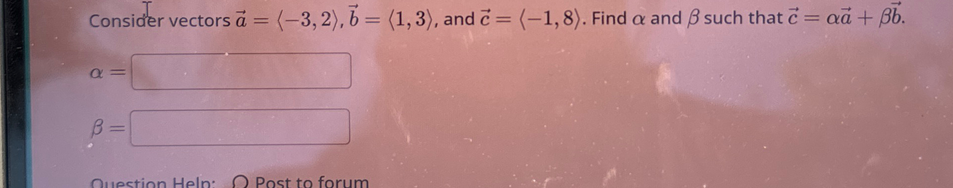 Solved Consider vectors vec(a)=(:-3,2:),vec(b)=(:1,3:), ﻿and | Chegg.com