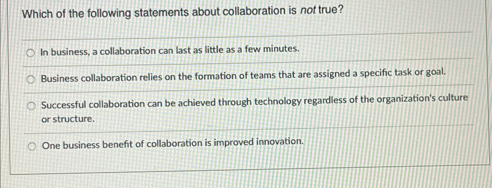 Solved Which of the following statements about collaboration | Chegg.com