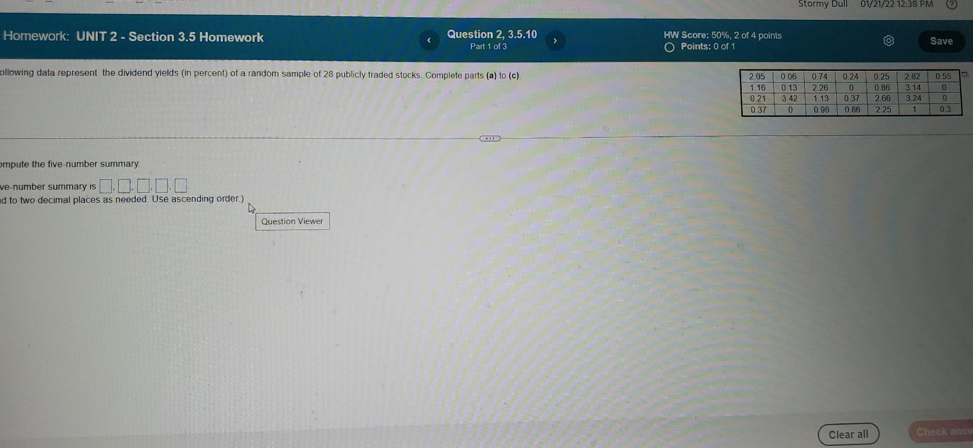 Solved Stormy Dull 01/21/22 12:38 PM Homework: UNIT 2 - | Chegg.com