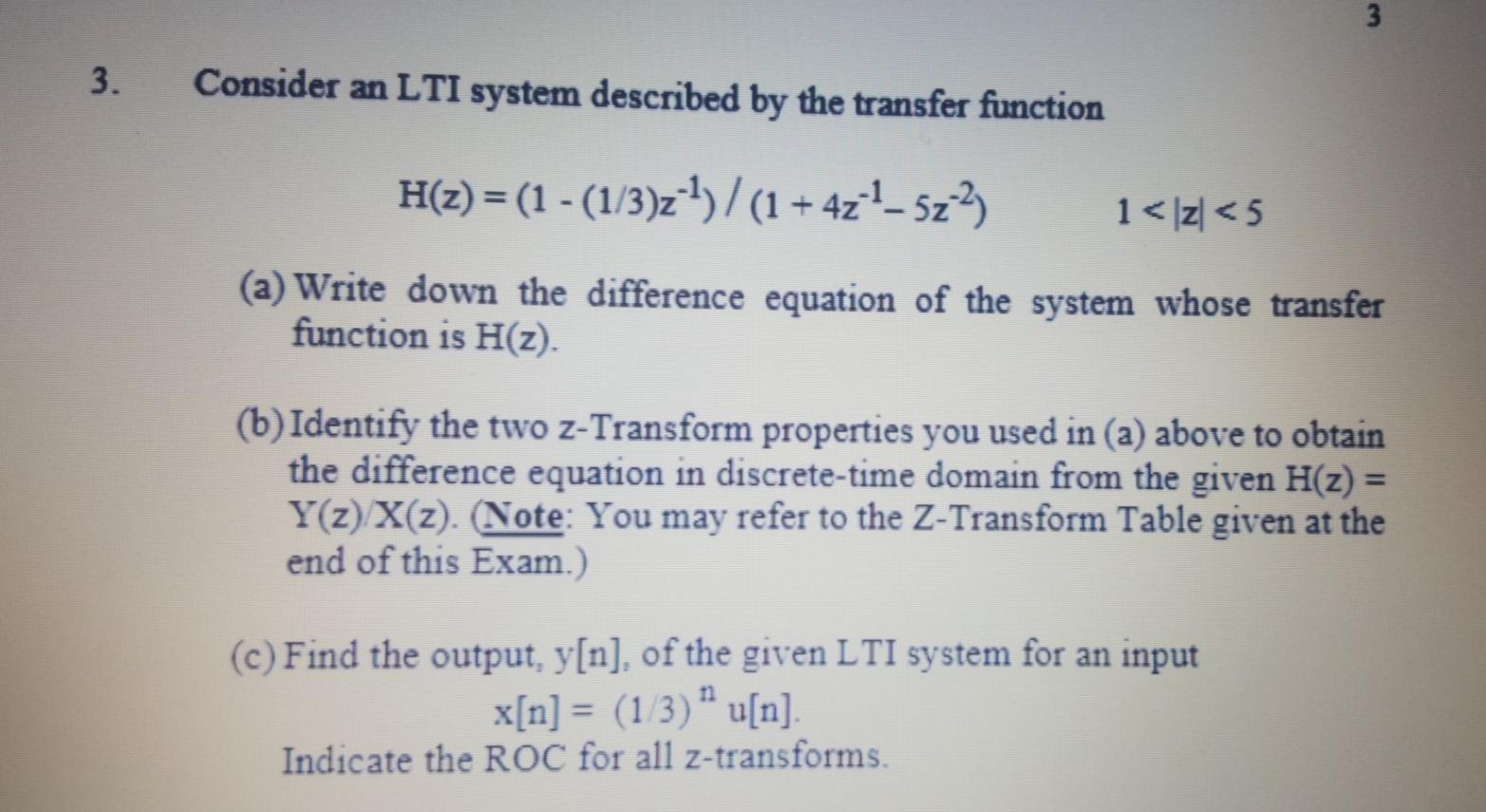 Solved 3 3. Consider an LTI system described by the transfer | Chegg.com