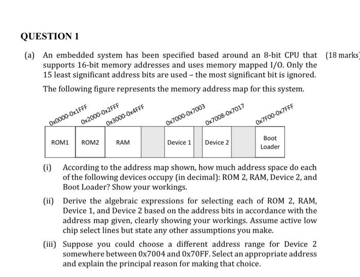 QUESTION 1 (a) An embedded system has been specified | Chegg.com