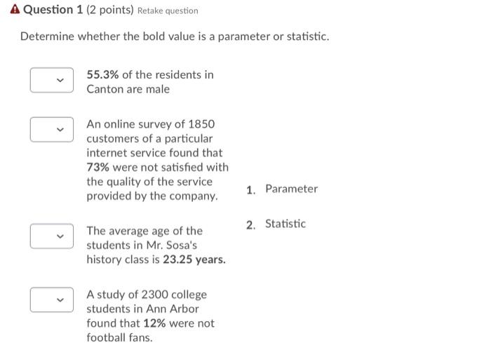 Solved A Question 1 (2 points) Retake question Determine | Chegg.com