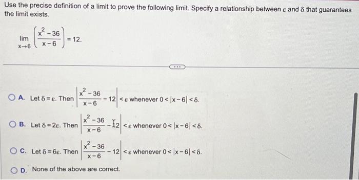 Solved Use the precise definition of a limit to prove the | Chegg.com