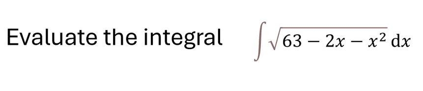 Solved Evaluate the integral ∫﻿﻿63-2x-x22dx | Chegg.com