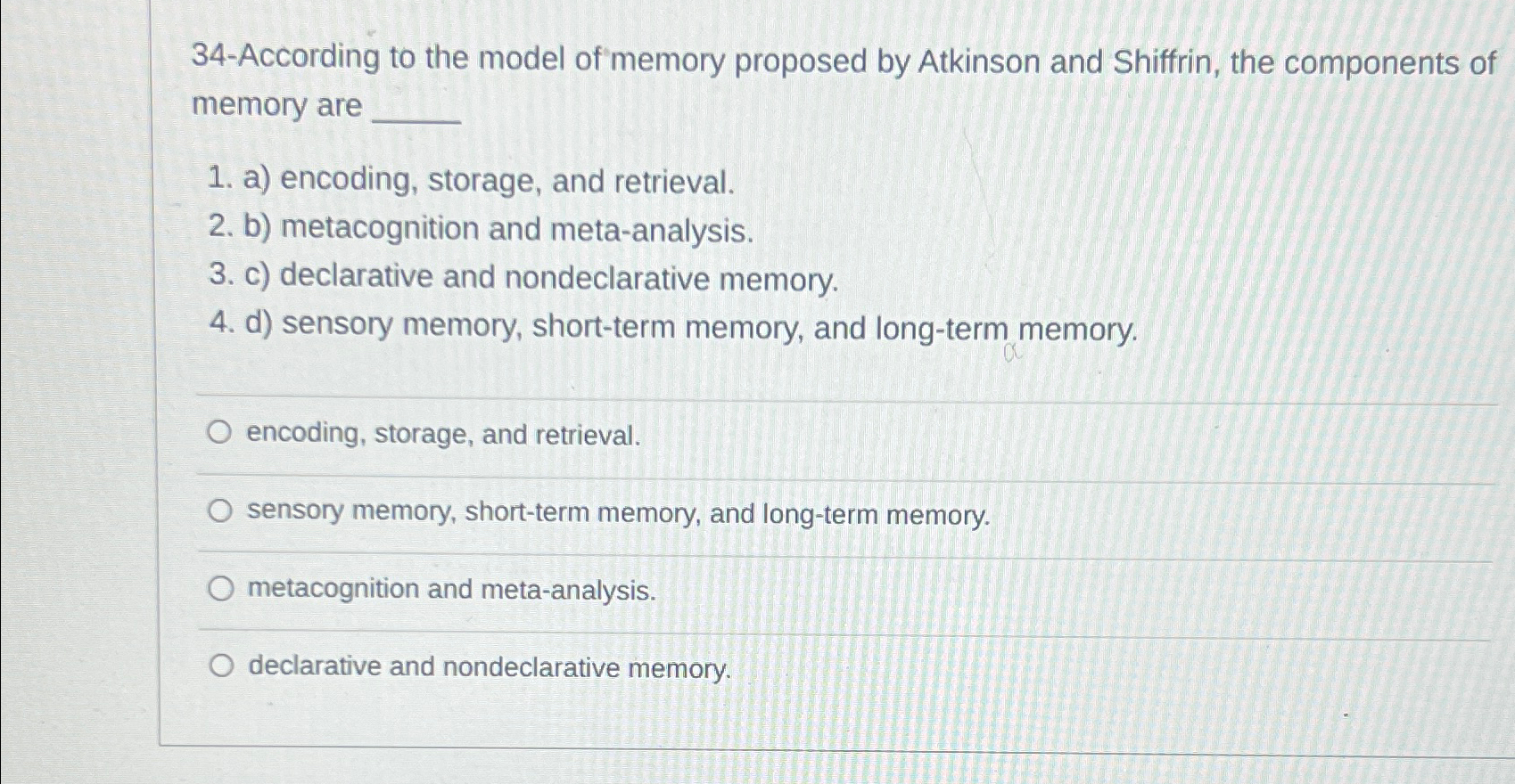 Solved 34-According to the model of 'memory proposed by | Chegg.com