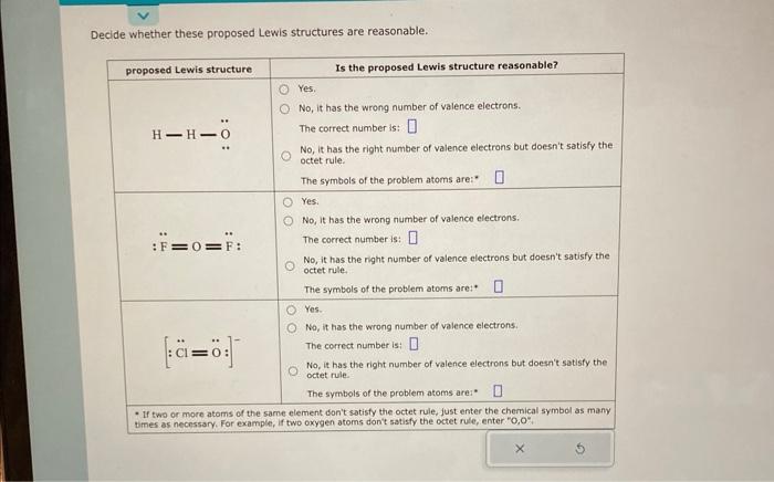 Solved Decide whether these proposed Lewis structures are | Chegg.com Solved Decide whether these proposed Lewis structures are | Chegg.com