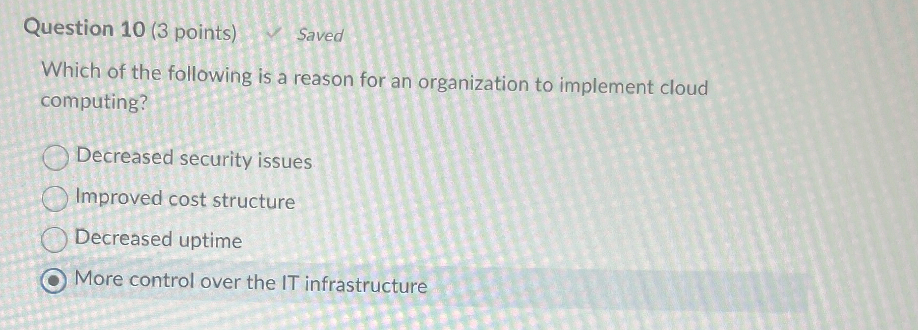 Solved Question 10 (3 ﻿points) ﻿SavedWhich of the following | Chegg.com