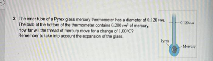 2. The inner tube of a Pyrex glass mercury | Chegg.com