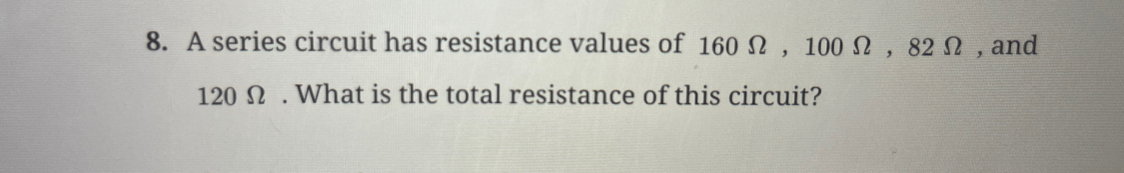 Solved A series circuit has resistance values of | Chegg.com