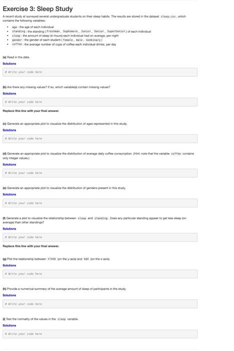 Solved Exercise 3: Sleep Study copriaint the following | Chegg.com