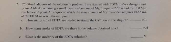 Solved 2. 25.00-ml aliquots of the solution in problem 1 are | Chegg.com
