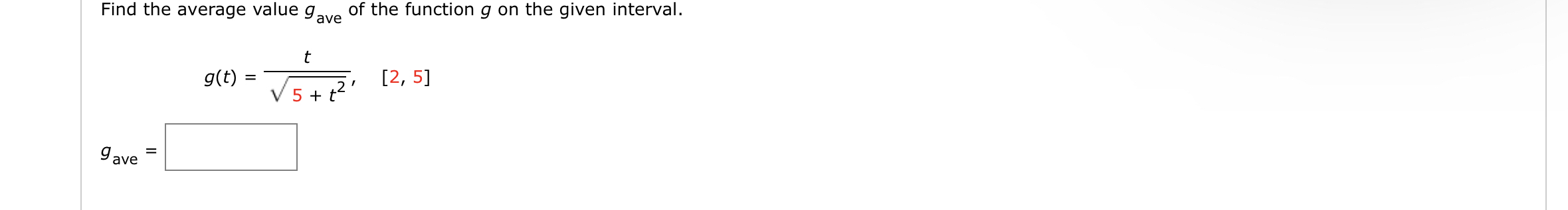 Solved Find the average value gave ﻿of the function g ﻿on | Chegg.com