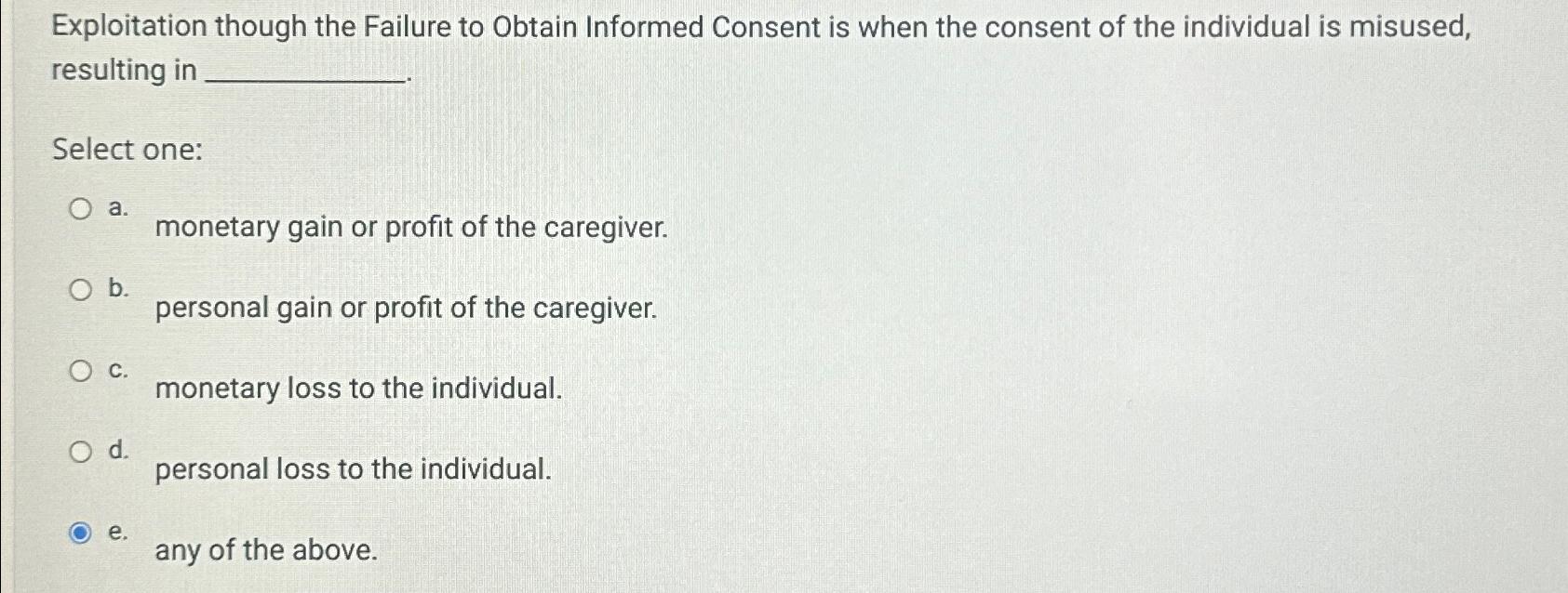 Solved Exploitation though the Failure to Obtain Informed | Chegg.com