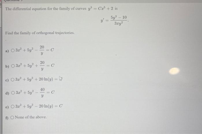 Solved The differential equation for the family of curves | Chegg.com
