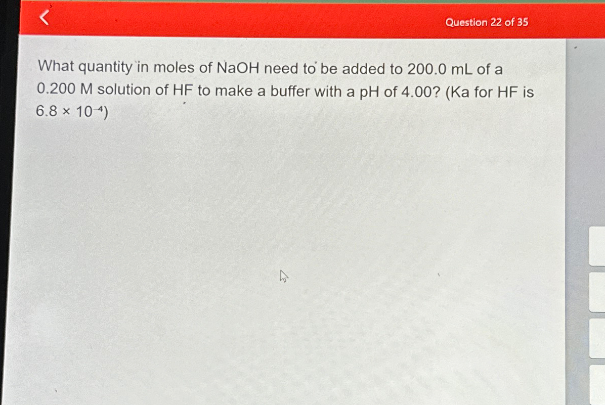 Solved Question 22 ﻿of 35What quantity in moles of NaOH need | Chegg.com