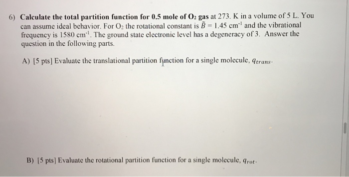 Solved 6) Calculate the total partition function for 0.5 | Chegg.com